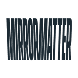 Mirror Matter - Crunchbase Company Profile & Funding