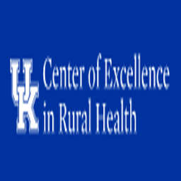 University of Kentucky Center of Excellence in Rural Health ...