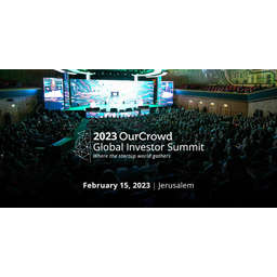 2023 OurCrowd Global Investor Summit - 2023-02-15 - Crunchbase Event Profile