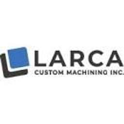Larca Machining - Crunchbase Company Profile & Funding