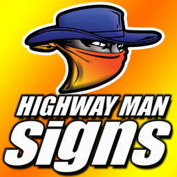 Highway Man Signs