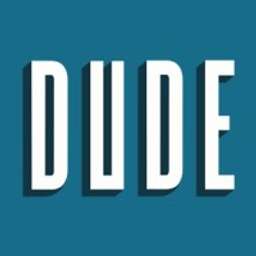 Dude