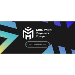 MoneyLive Payments 2023 Europe - 2023-11-21 - Crunchbase Event Profile
